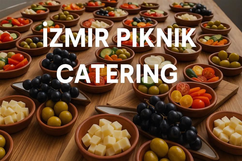 İzmir Piknik Catering - Flex Catering